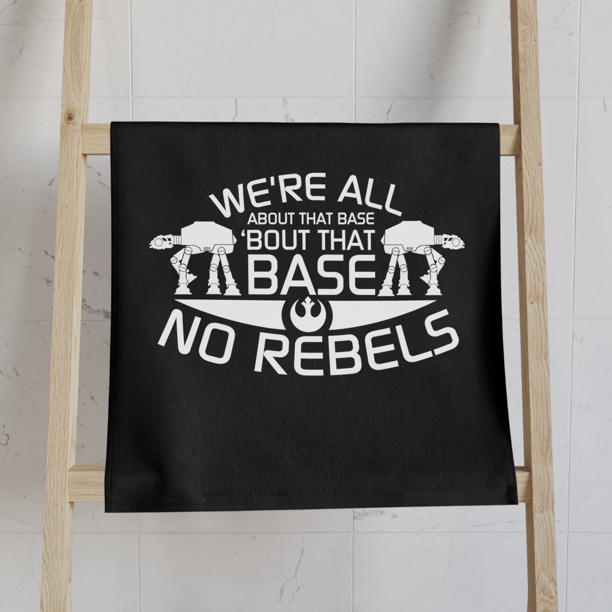 All About The Base No Rebels Hand Towel – Fandom-Made