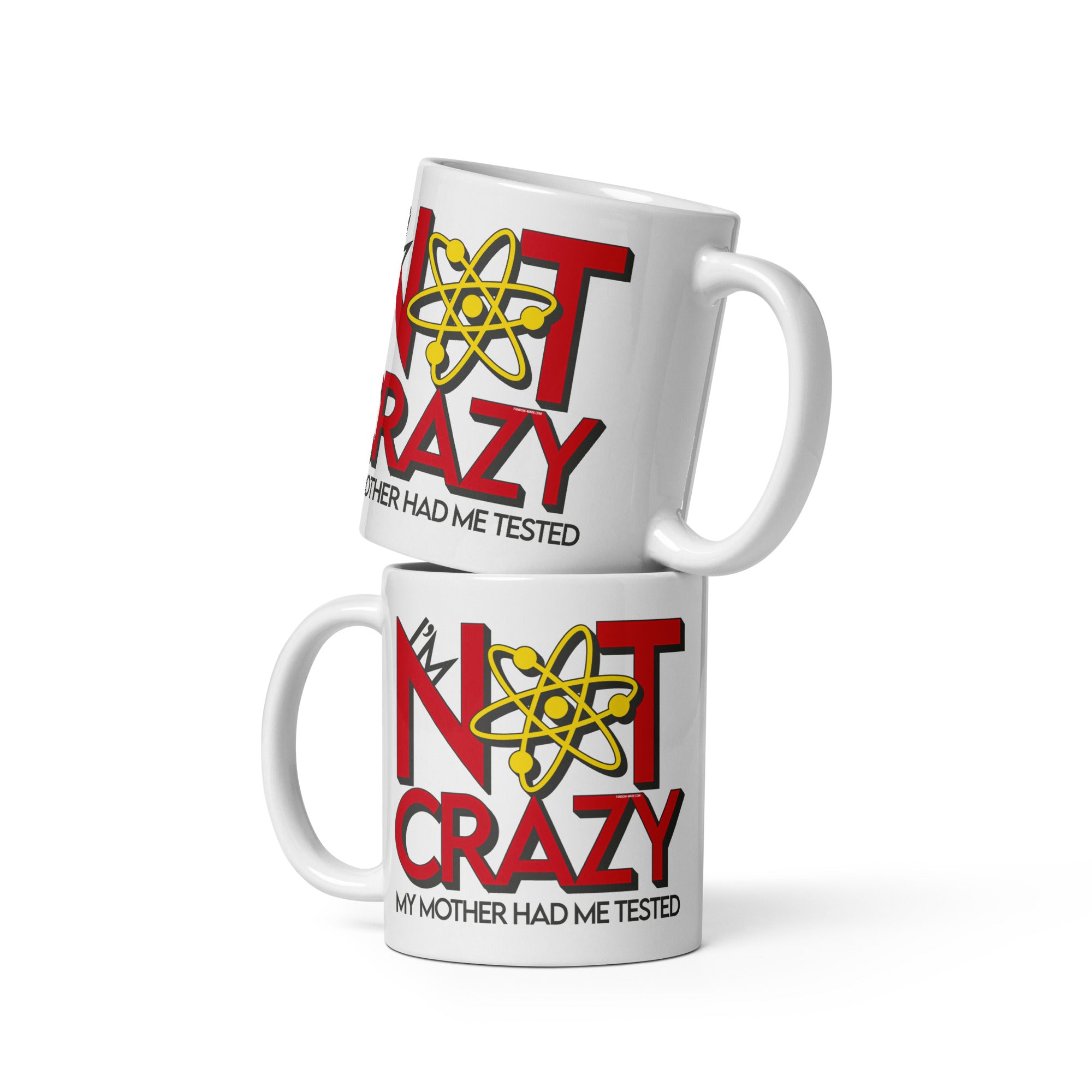 Not Crazy Mug – Fandom-Made